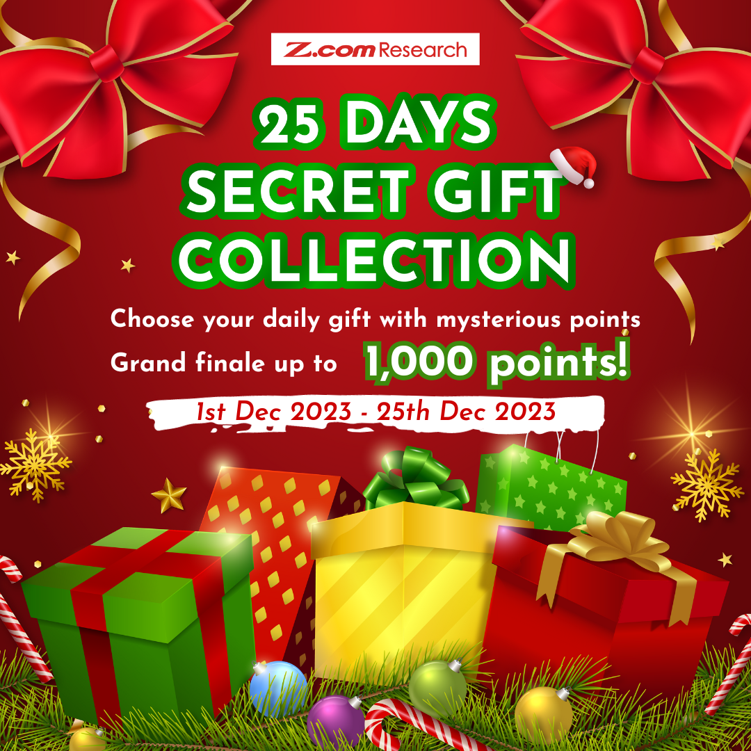25 days Secret Gift Collection｜Campaign｜News｜Z.com Research Singapore